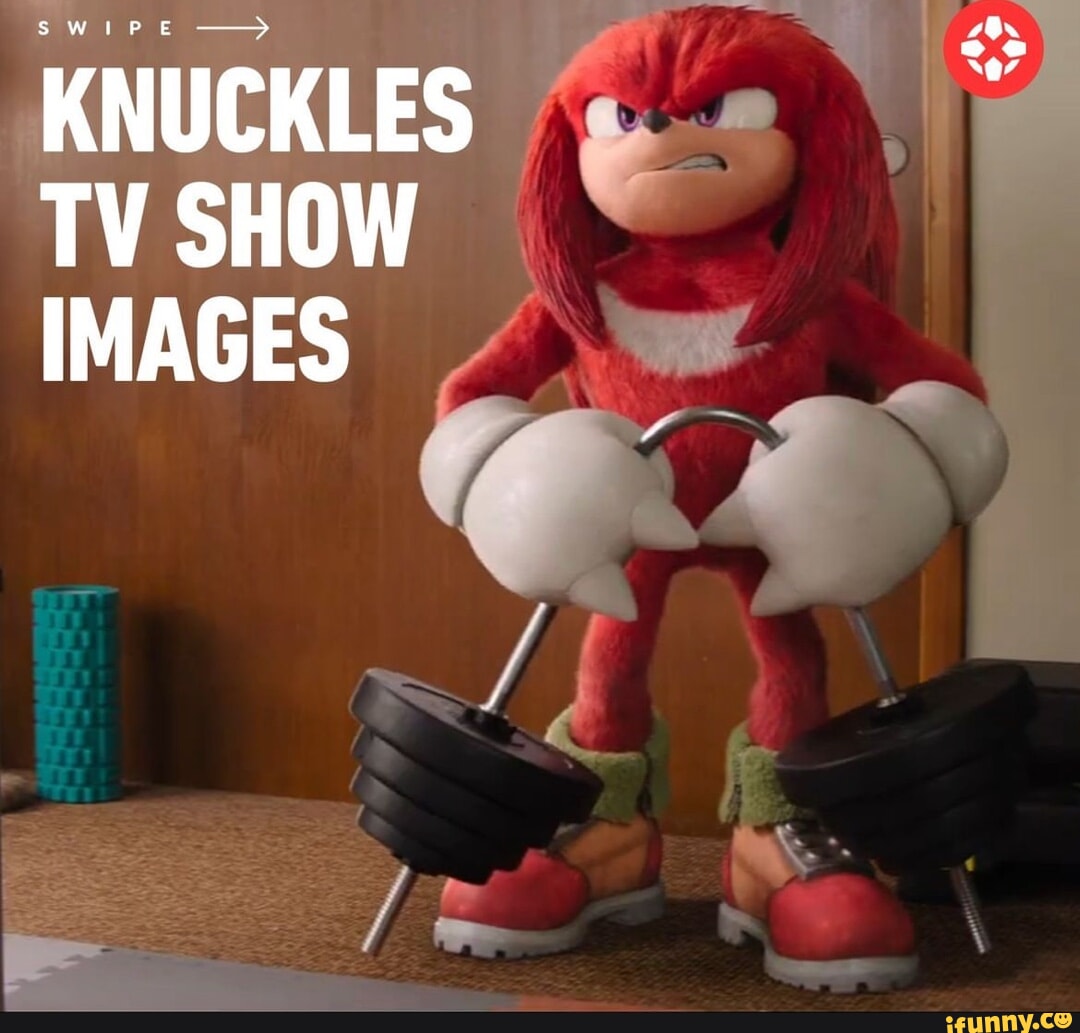 SW UPE KNUCKLES TV SHOW IMAGES - iFunny