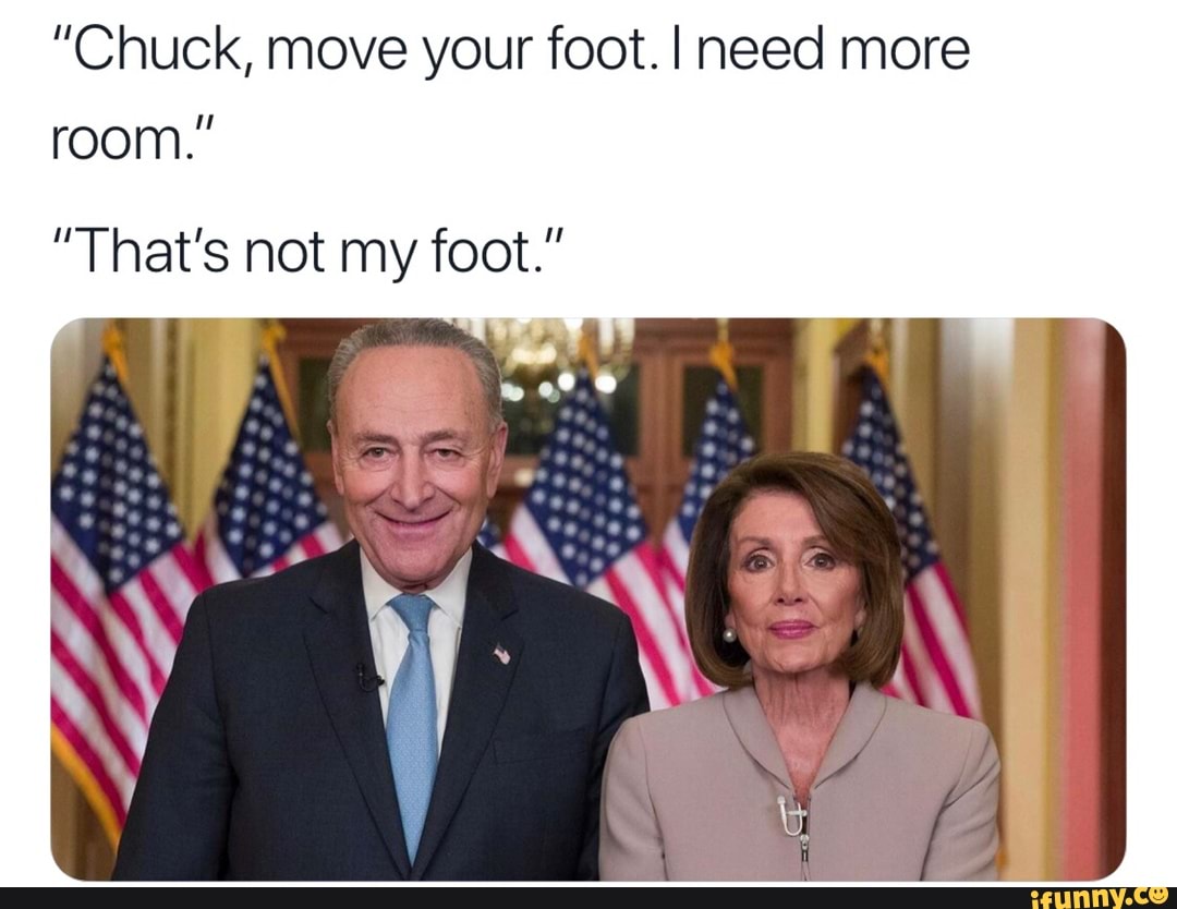 “Chuck, move your foot. I need more room.” “That’s not my foot.” - iFunny