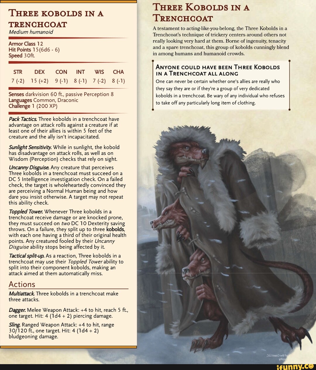 Three Kobolds In A Trenchcoat Medium Humanoid Armor Class 12 Hit Points