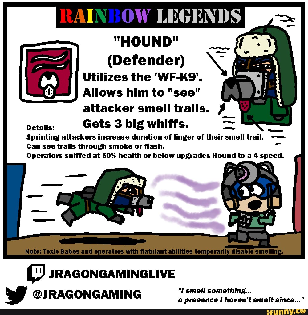 LEGENDS "HOUND" (Defender) Utilizes the 'WF-K9'. Allows him to "see ...