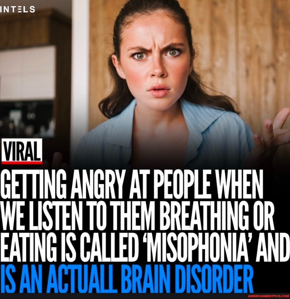 INTELS VIRAL GETTING ANGRY AT PEOPLE WhEN WE LISTEN TO THEM BREATHING ...