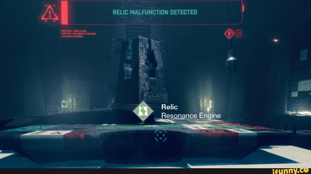 RELIC MALFUNCTION DETECTED Relic Engine - iFunny