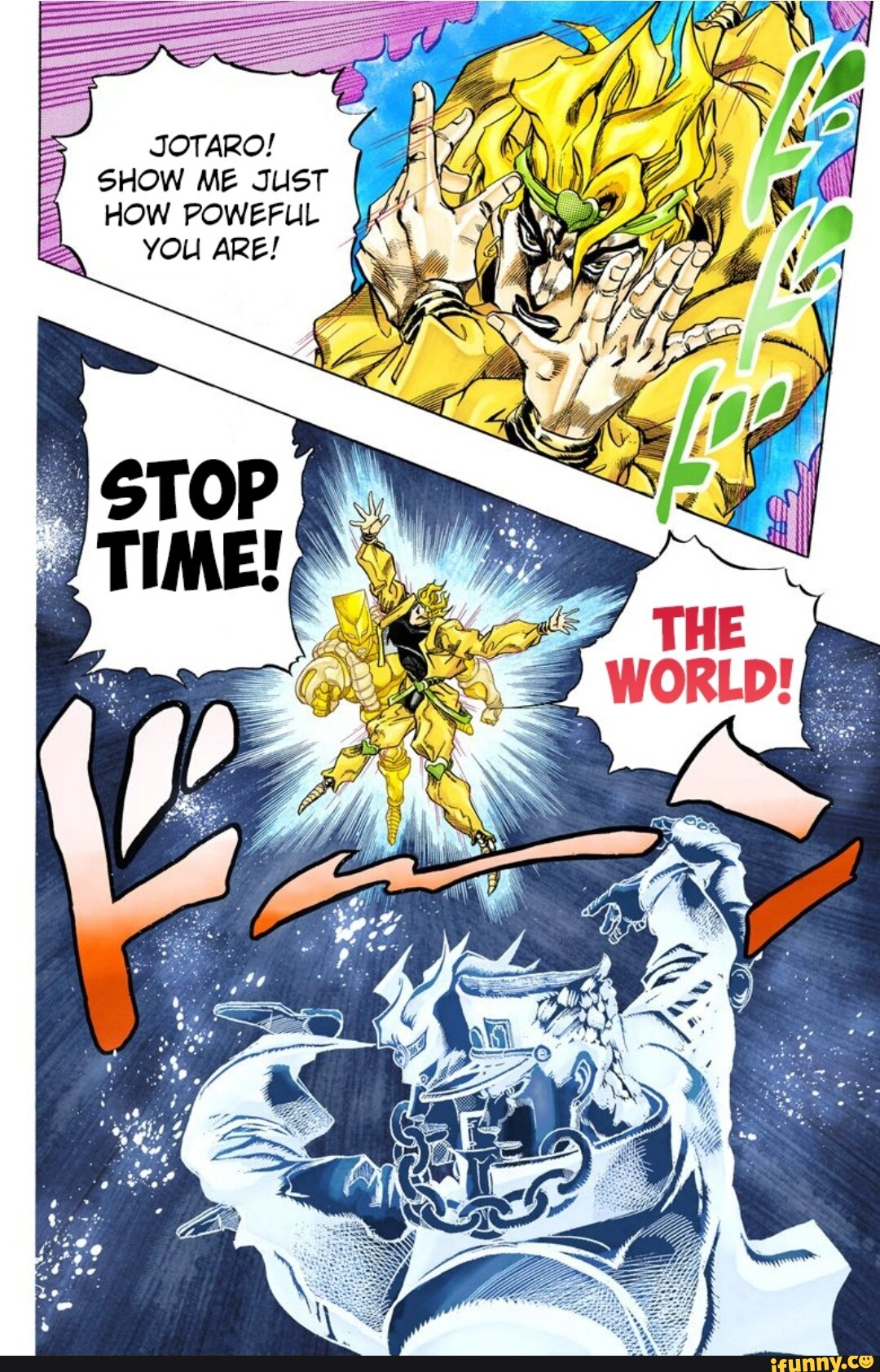 JOTARO! SHOW ME JUST HOW POWEFUL YOU - iFunny