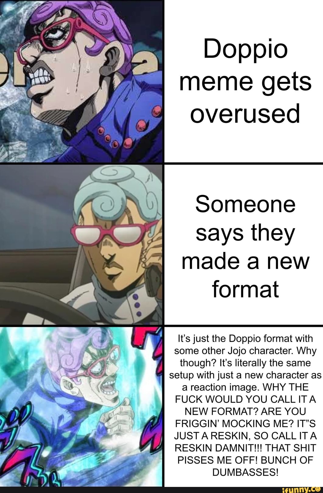 Doppio meme gets overused Someone says they made a new format It's just ...