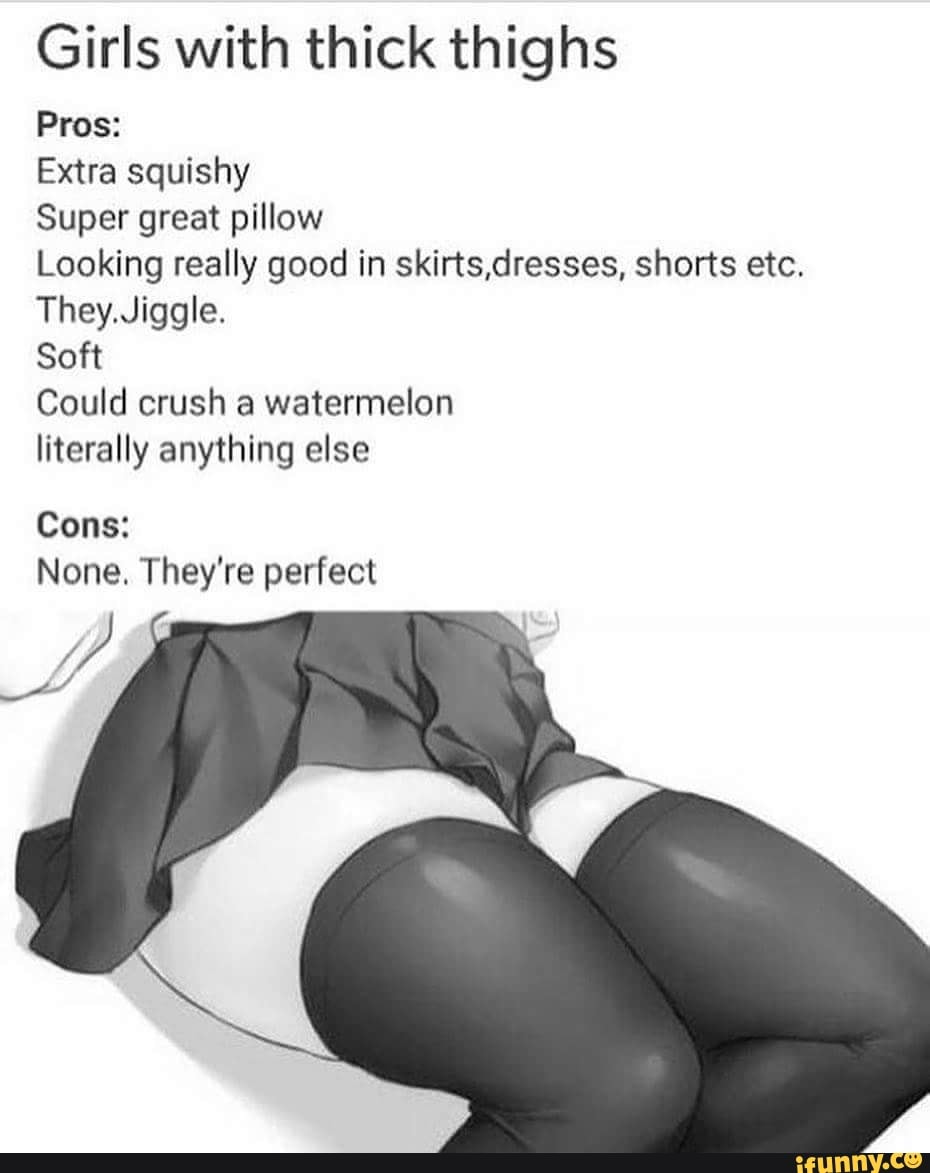 girls-with-thick-thighs-pros-extra-squishy-super-great-pillow-looking