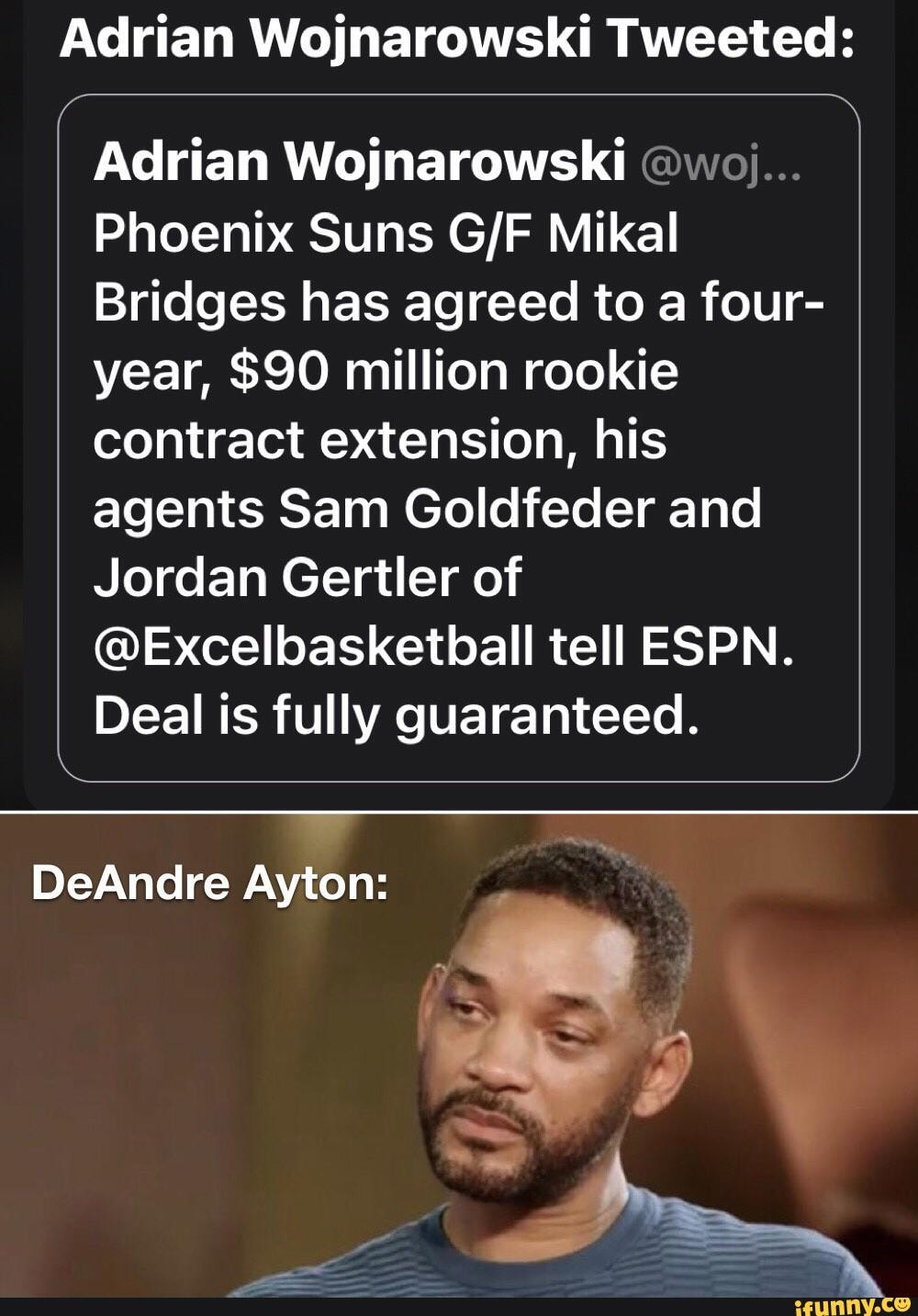 Adrian Wojnarowski Tweeted: Adrian Wojnarowski @woj... Phoenix Suns Mikal Bridges has agreed to ...