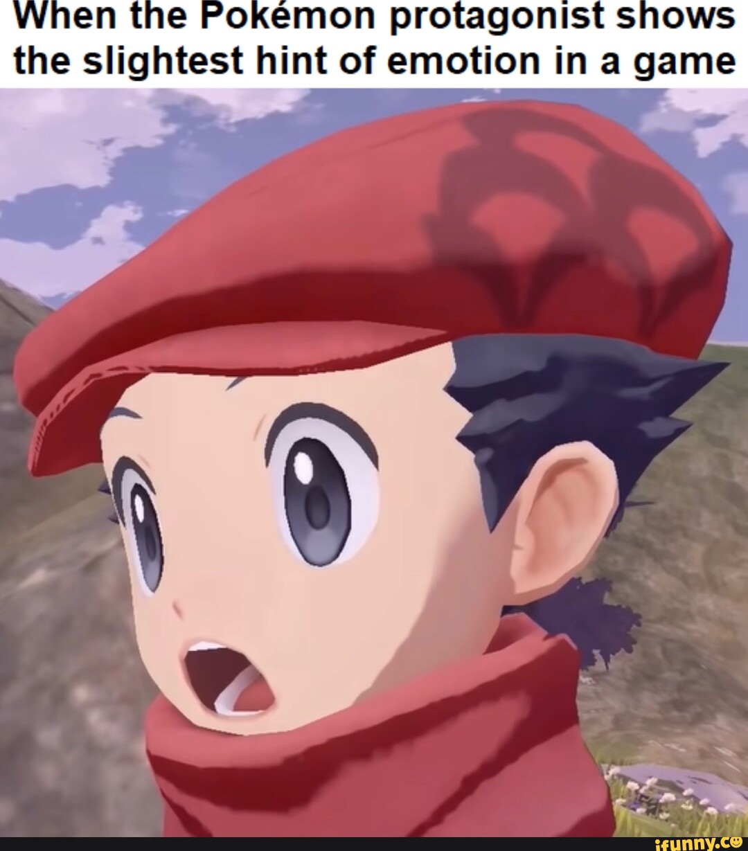 When the Pokemon protagonist shows the slightest hint of emotion in a ...