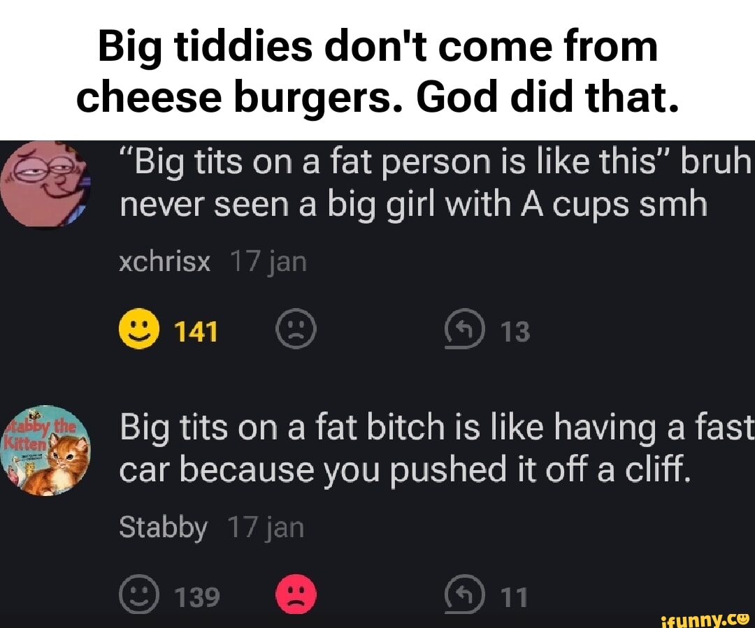 Tiddies memes. Best Collection of funny Tiddies pictures on iFunny