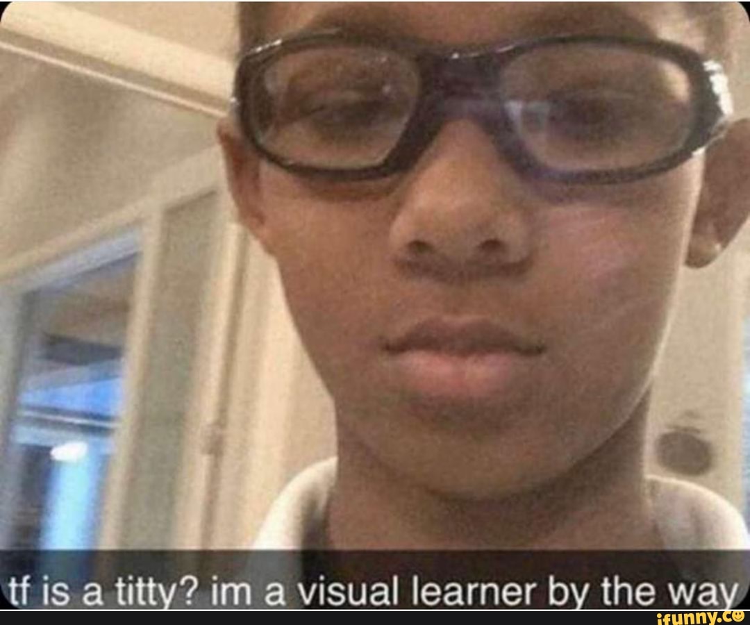 Visuallearner memes. Best Collection of funny Visuallearner pictures on ...