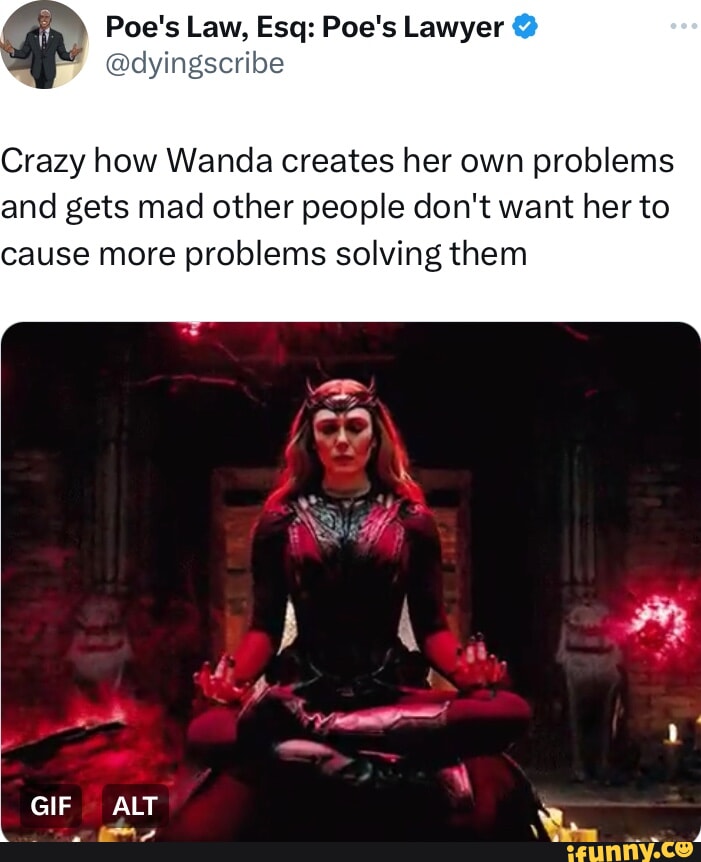 Poe's Law, Esq: Poe's Lawyer @ Crazy how Wanda creates her own problems ...