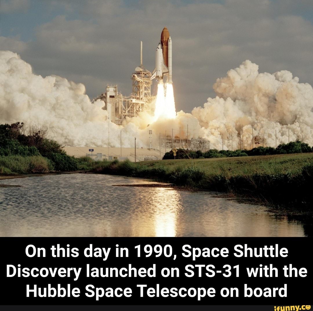 On this day in 1990, Space Shuttle Discovery launched on STS-31 with ...