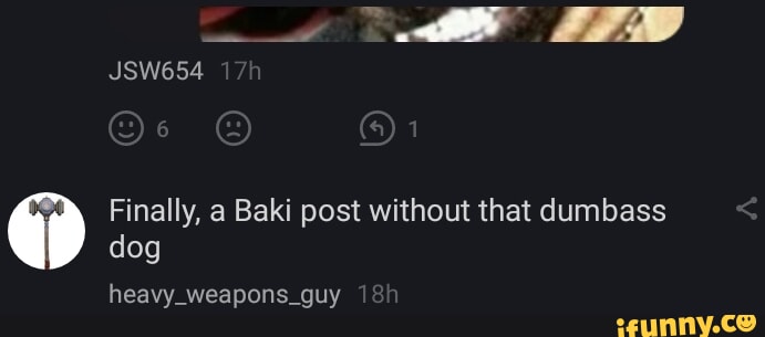 Finally, a Baki post without that dumbass dog JSWES4 heavy weapons guy ...