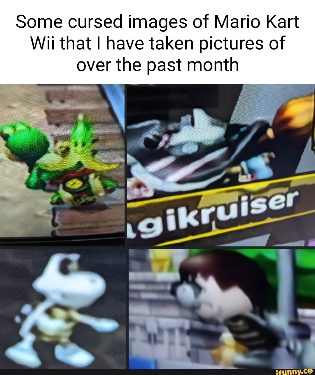 Some cursed images of Mario Kart Wii that I have taken pictures of over ...