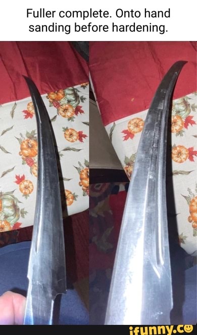 Fuller complete. Onto hand sanding before hardening. - iFunny