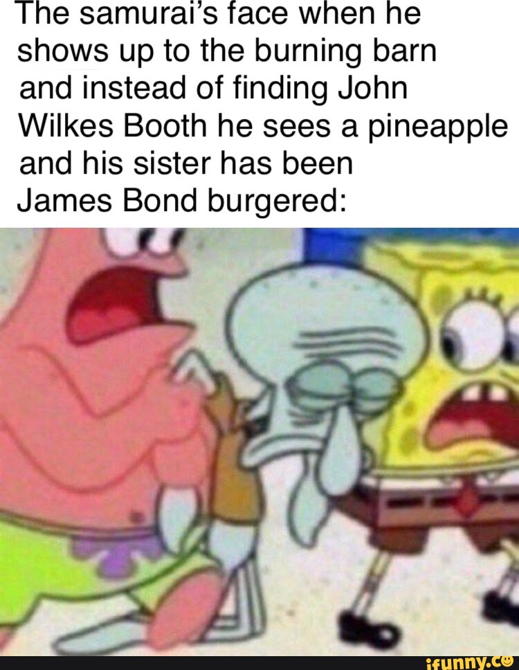 The samural's face when he shows up to the burning barn and instead of ...