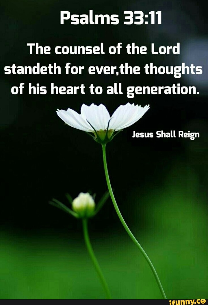 Psalms The counsel of the Lord standeth for ever,the thoughts of his ...