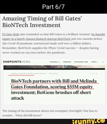 Part Amazing Timing of Bill Gates' BioNTech Investment ENDPOINTS ...