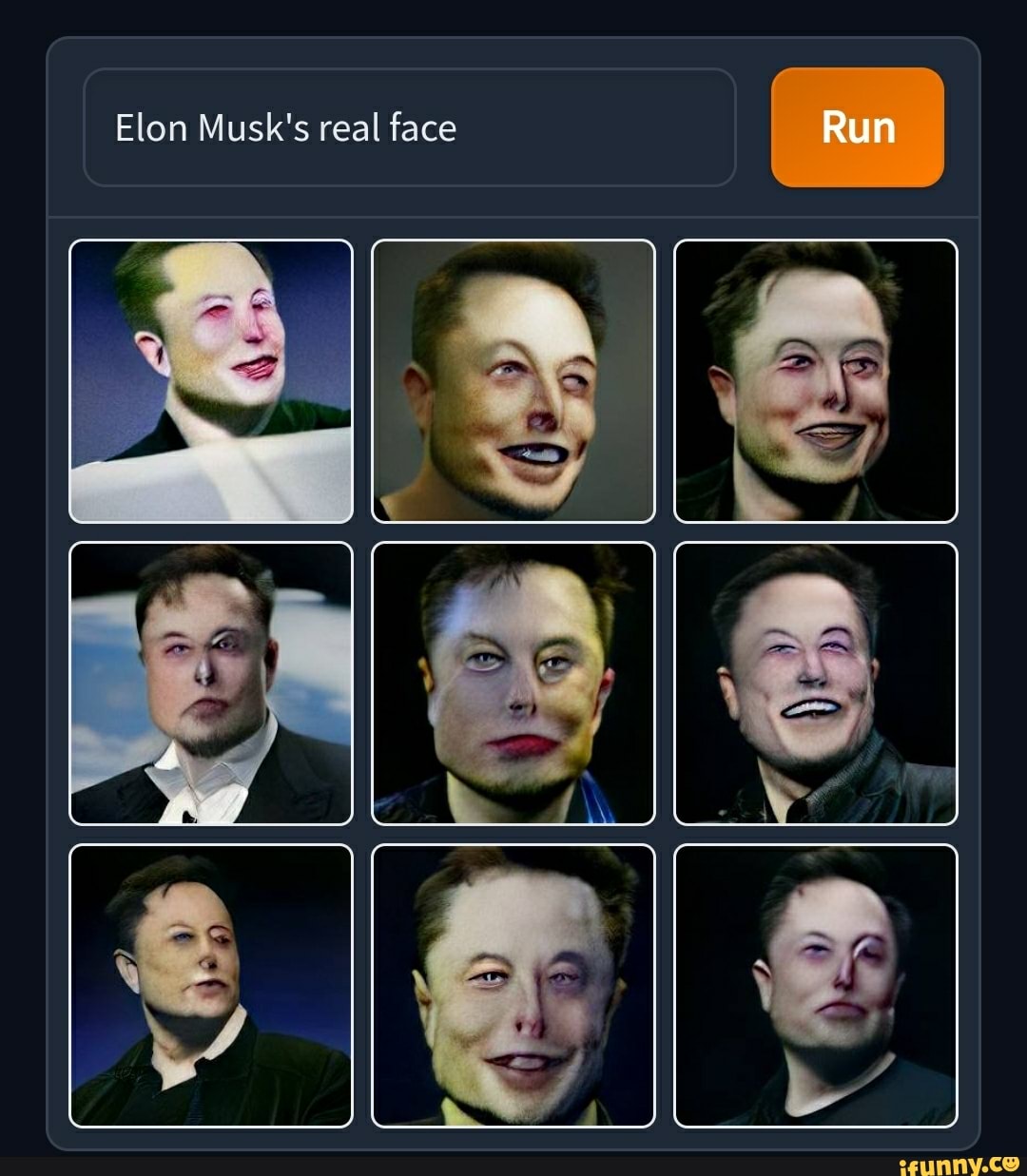 Elon Musk's real face face Run BS - iFunny