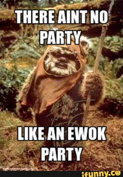 Ewok memes. Best Collection of funny Ewok pictures on iFunny