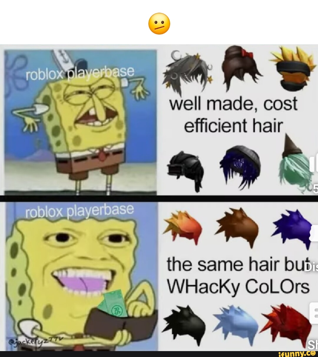 Ry well made, cost efficient hair the hair the same hair but; WHacky ...