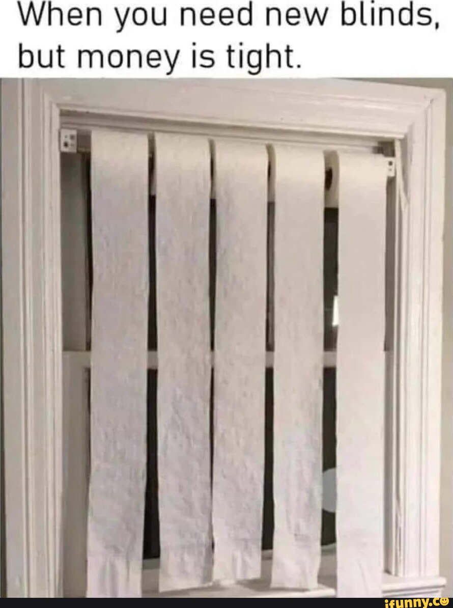 Blinds memes. Best Collection of funny Blinds pictures on iFunny