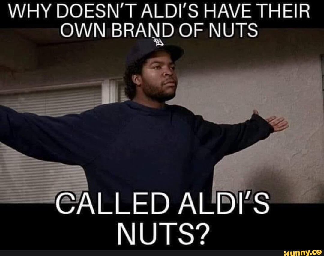 Aldis memes. Best Collection of funny Aldis pictures on iFunny