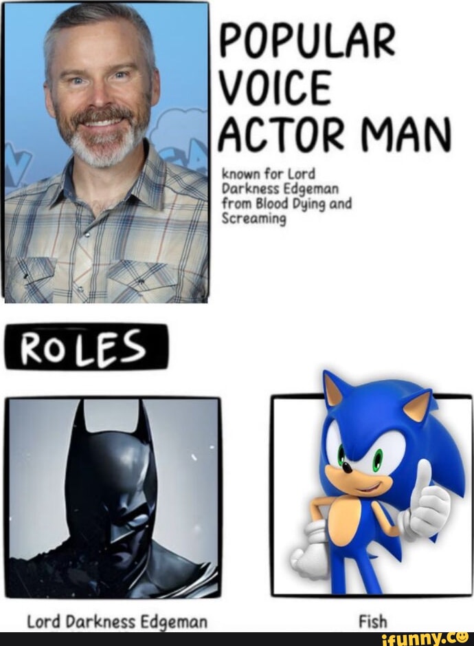POPULAR VOICE ACTOR MAN from Blood Dying and Screaming Lord Darkness ...