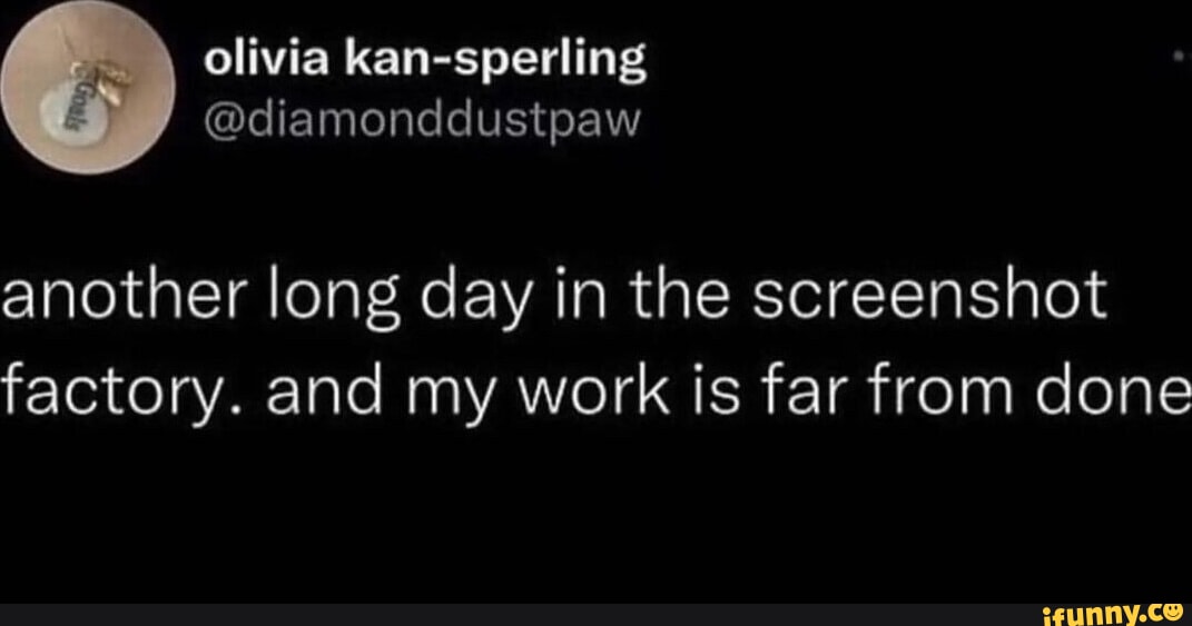 Le @diamonddustpaw another long day in the screenshot factory. and my ...