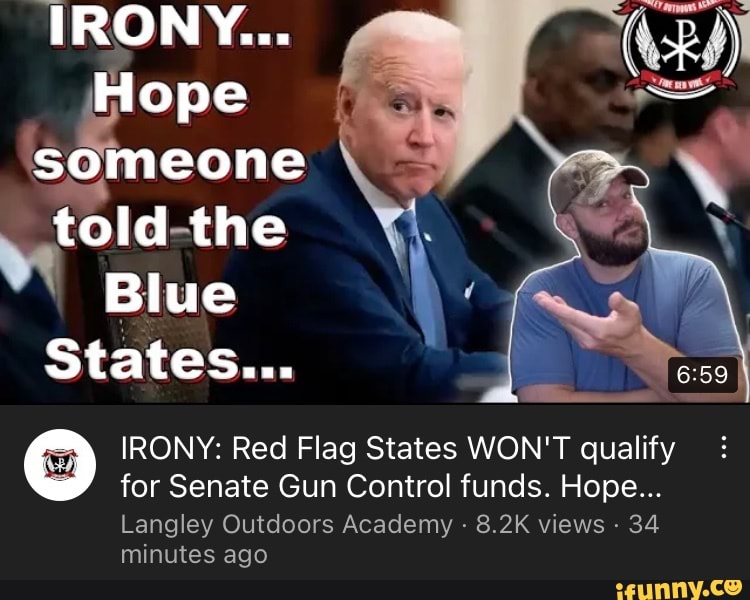 IRONY... Hope someone told the Blue States... IRONY: Red Flag States ...