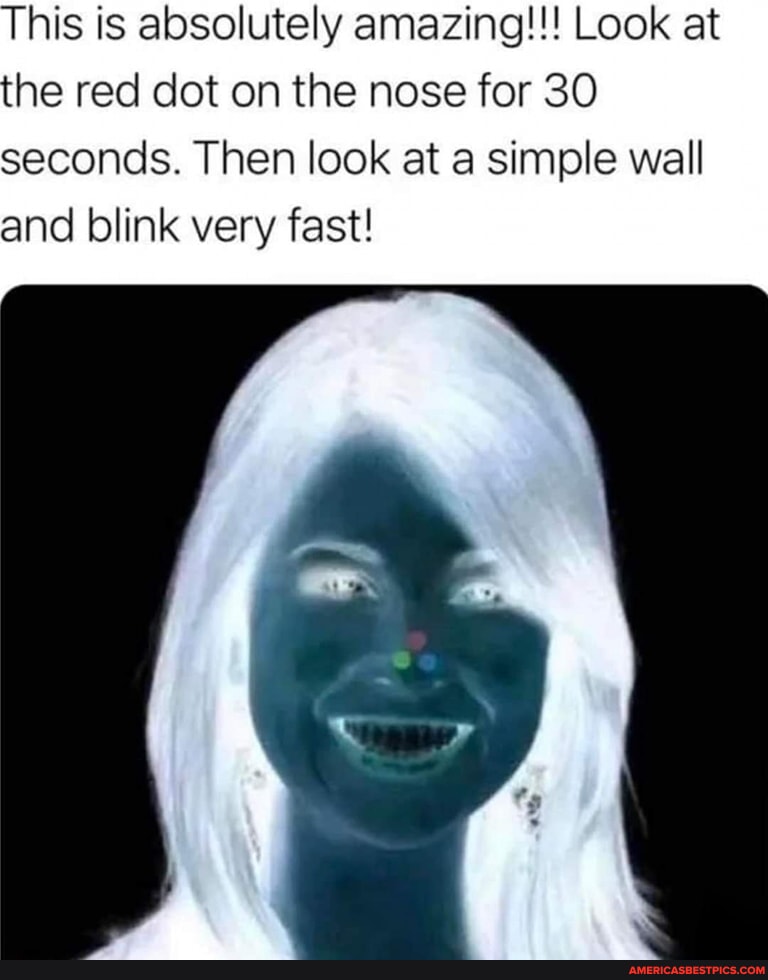 This is absolutely amazing!!! Look at the red dot on the nose for 30 ...