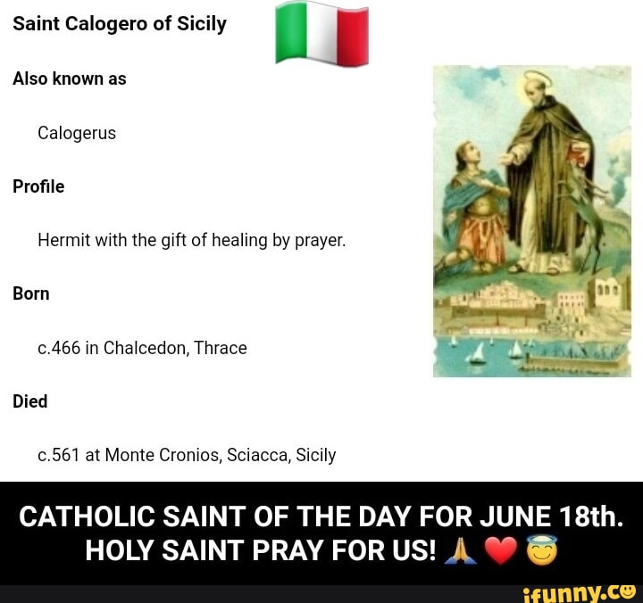 Saint Calogero of Sicily Also known as Calogerus Profile Hermit with ...