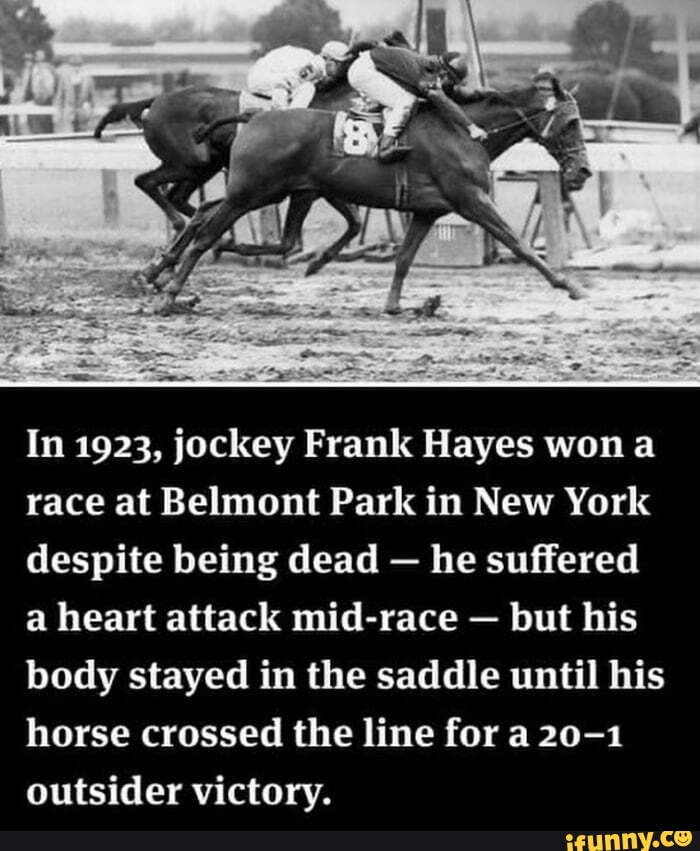 In 1923, jockey Frank Hayes wona race at Belmont Park in New York ...