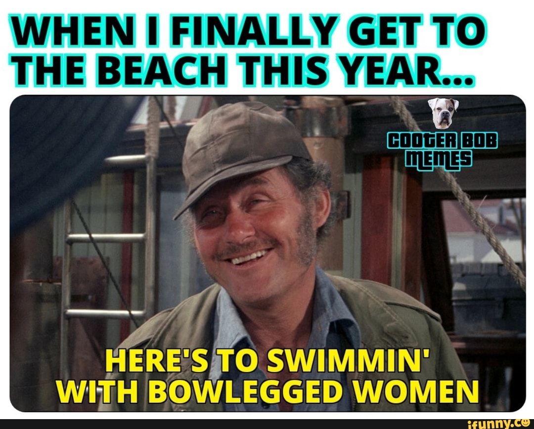 WHEN I FINALLY GET TO THE BEACH THIS YEAR... MS HERE'S/TO SWIMMIN' WITH ...