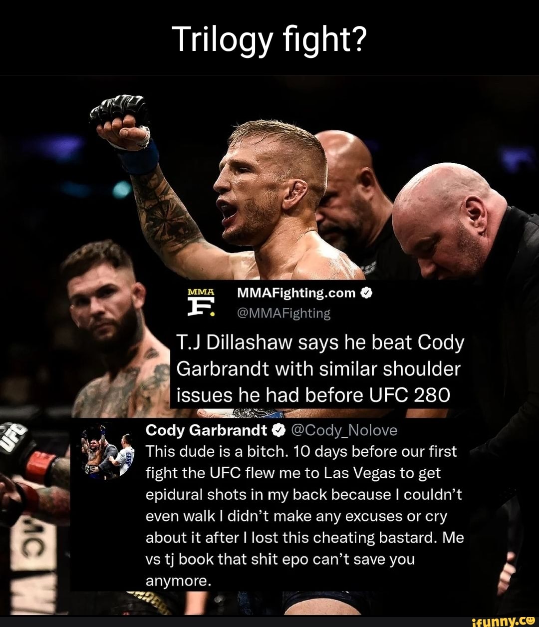 Trilogy fight? com @MMAFighting T.J Dillashaw says he beat Cody ...