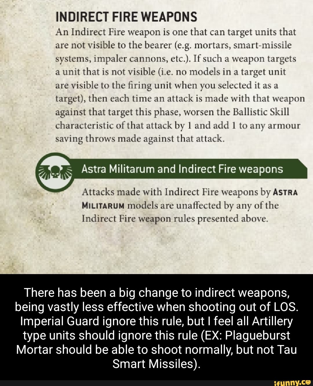 INDIRECT FIRE WEAPONS An Indirect Fire weapon is one that can target ...