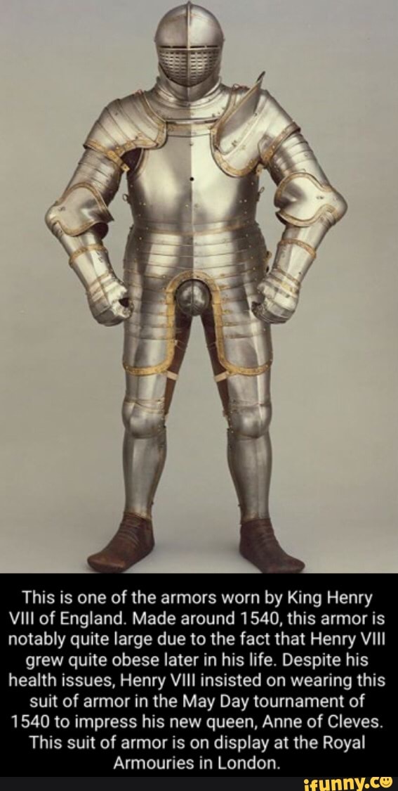 This is one of the armors worn by King Henry VIII of England. Made ...