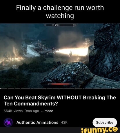 Finally a challenge run worth watching Can You Beat Skyrim WITHOUT ...