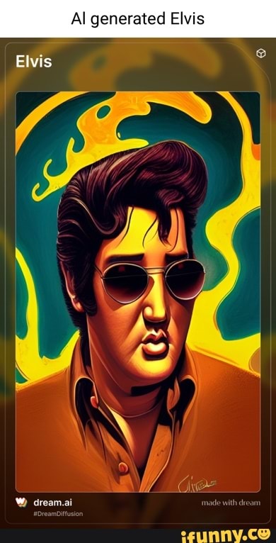 Al generated Elvis Elvis - iFunny