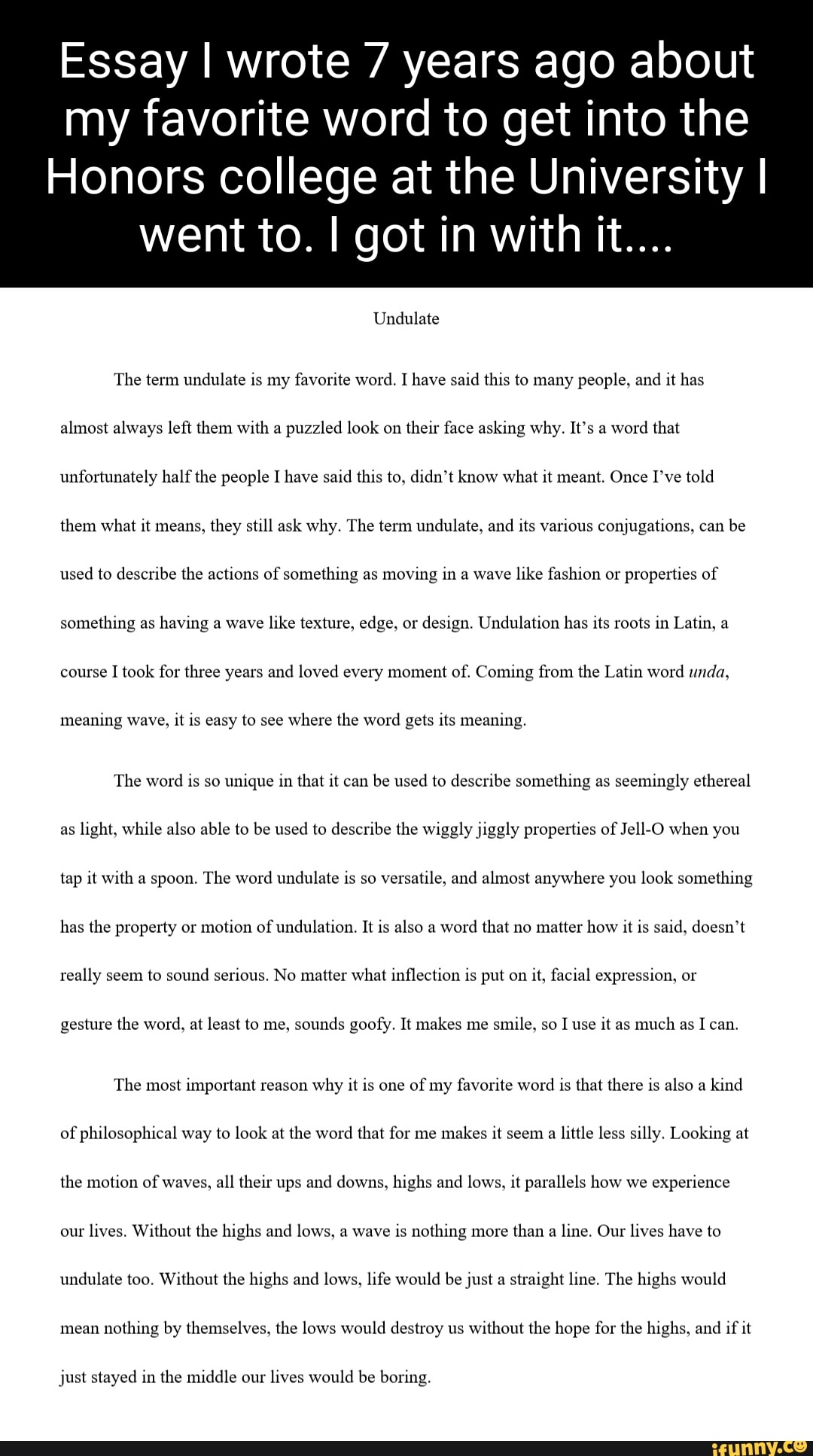 Essay I wrote 7 years ago about my favorite word to get into the Honors ...
