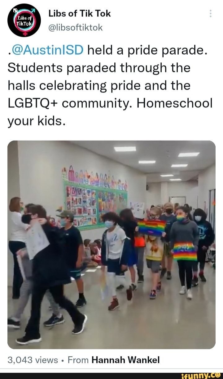 Libs of Tik Tok @libsoftiktok .@Austin held a pride parade. Students ...