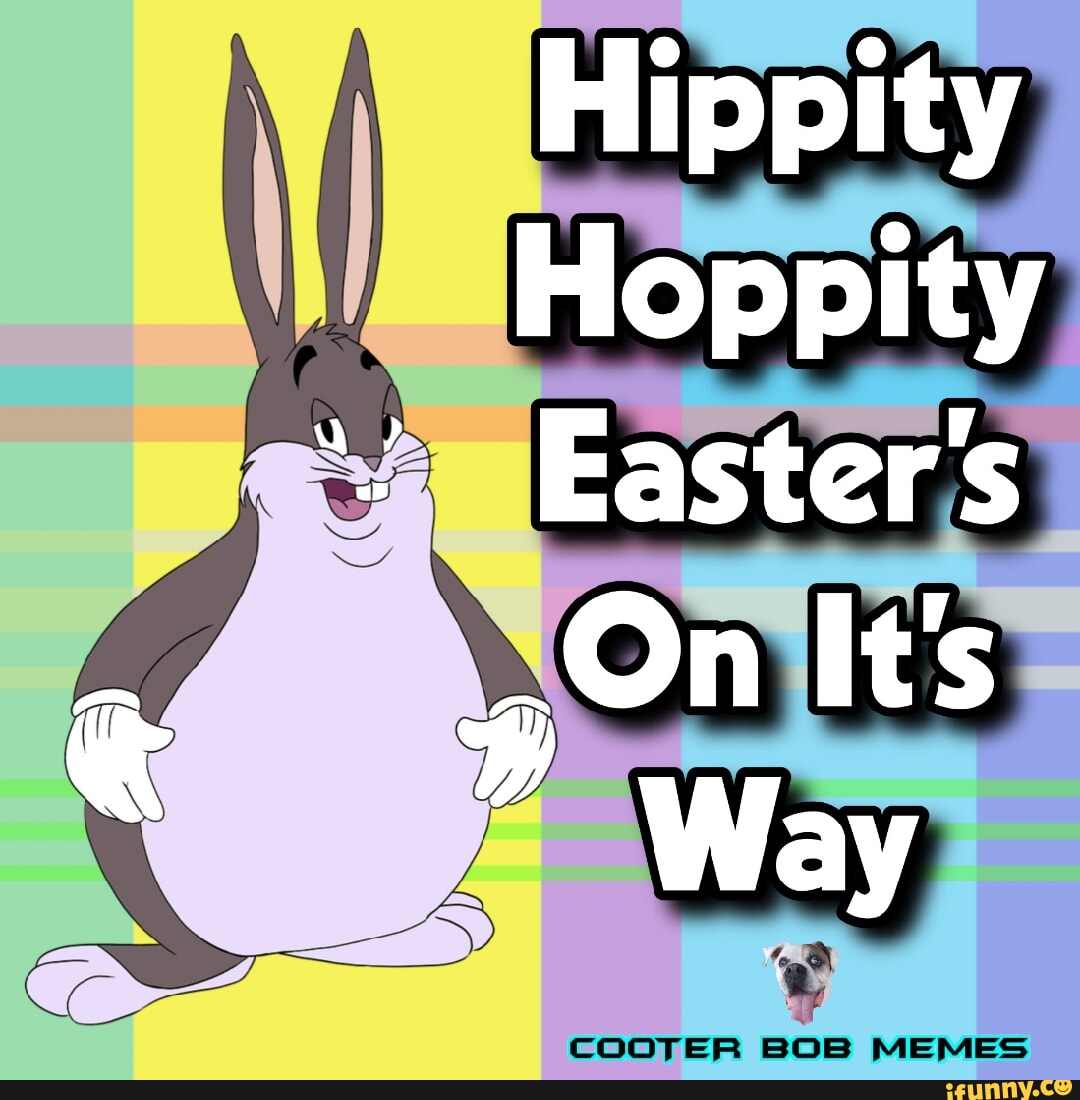 Hippity memes. Best Collection of funny Hippity pictures on iFunny