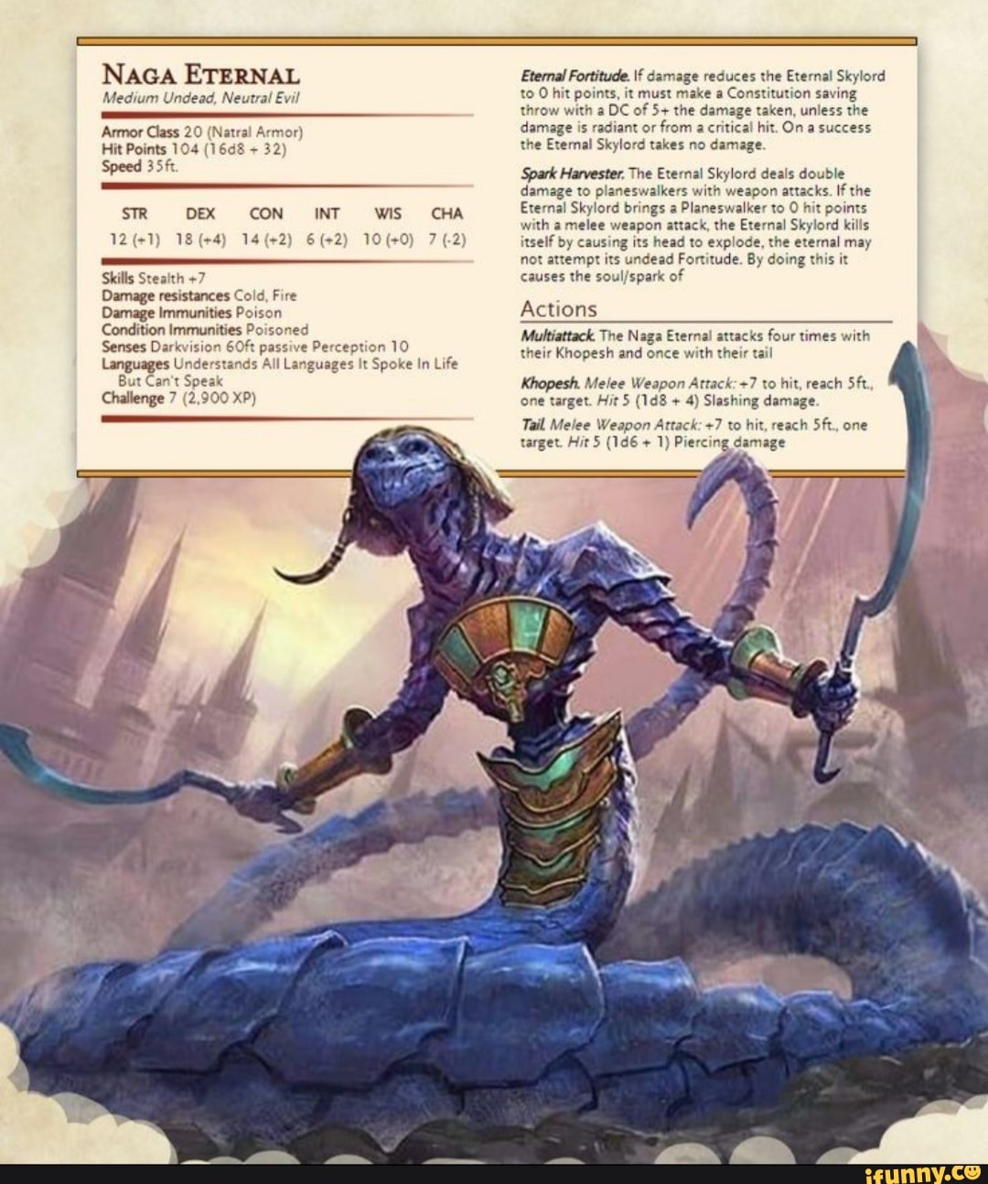 NAGA ETERNAL Medium Undead, Neutral Evil Armor Class 20 (Newel Armor ...