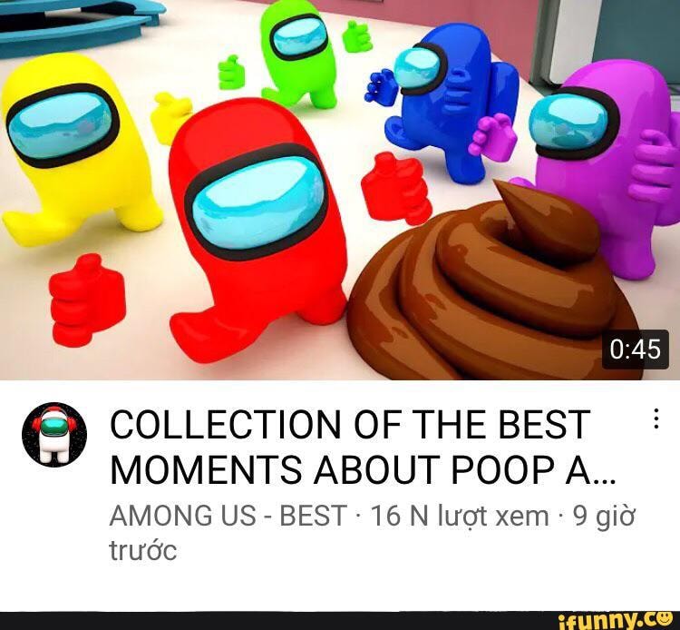COLLECTION OF THE BEST MOMENTS ABOUT POOP A... AMONG US - BEST 16 N ...
