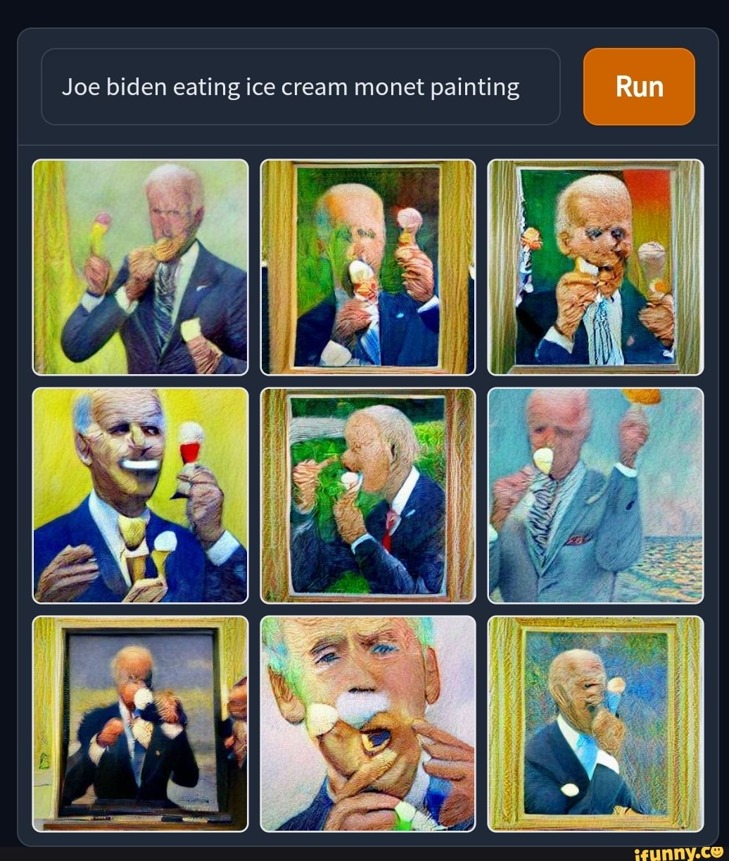 Run Joe biden eating ice cream monet painting - iFunny