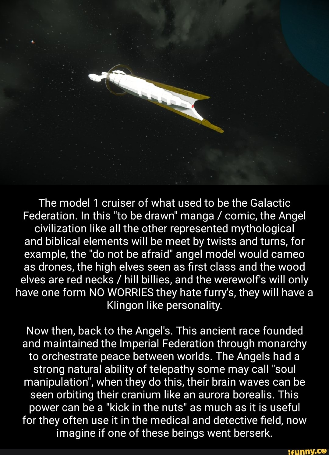 The model 1 cruiser of what used to be the Galactic Federation. In this ...