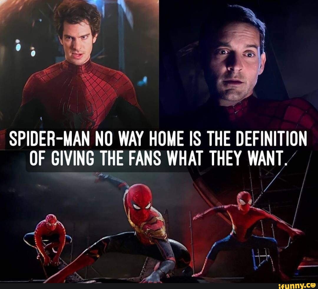SPIDER-MAN NO WAY HOME IS THE DEFINITION OF GIVING THE FANS WHAT THEY ...