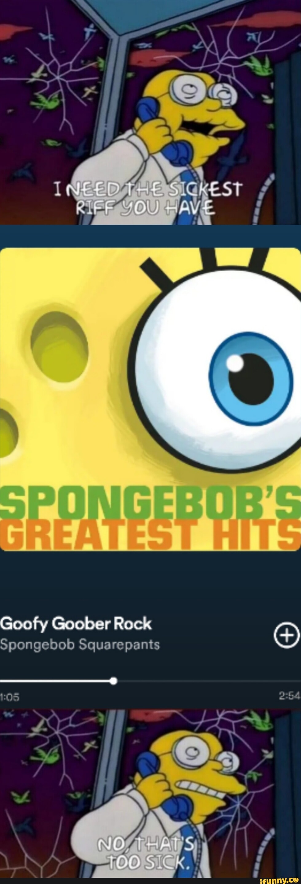 Goofy Goober Rock Spongebob Squarepants Os "GA - iFunny