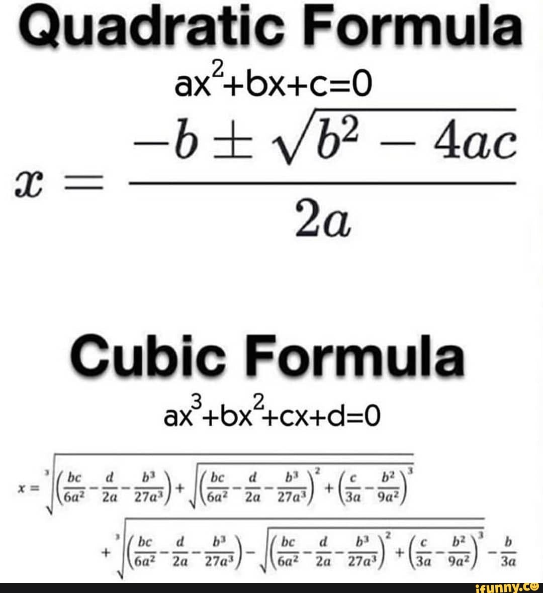 quadratic-formula-a-o-cubic-formula-ifunny