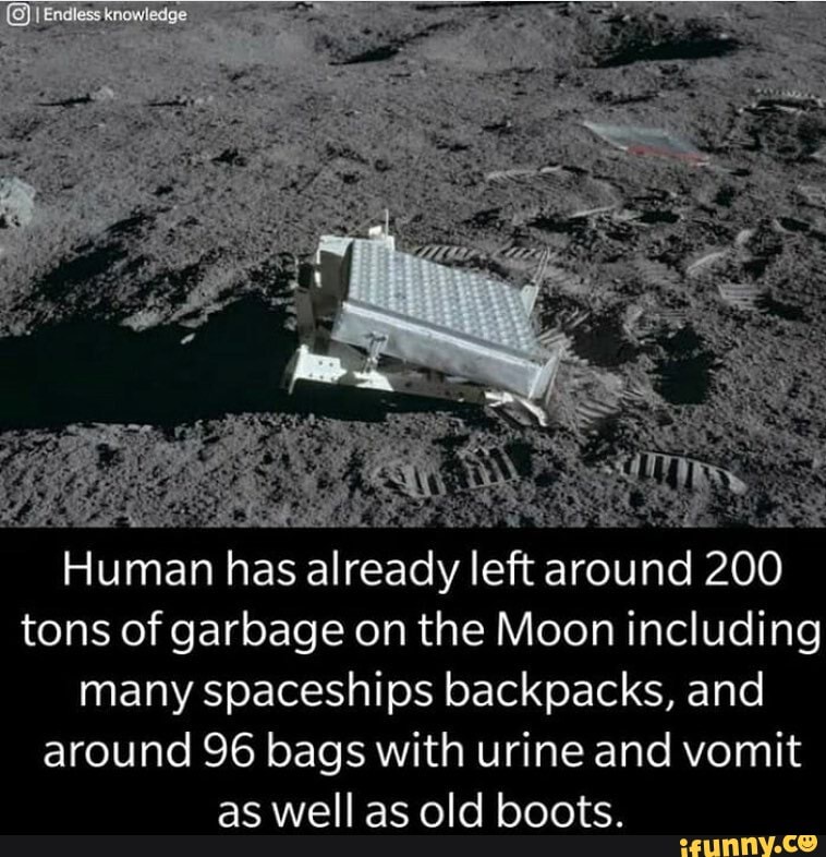 Human has already left around 200 tons of garbage on the Moon including ...