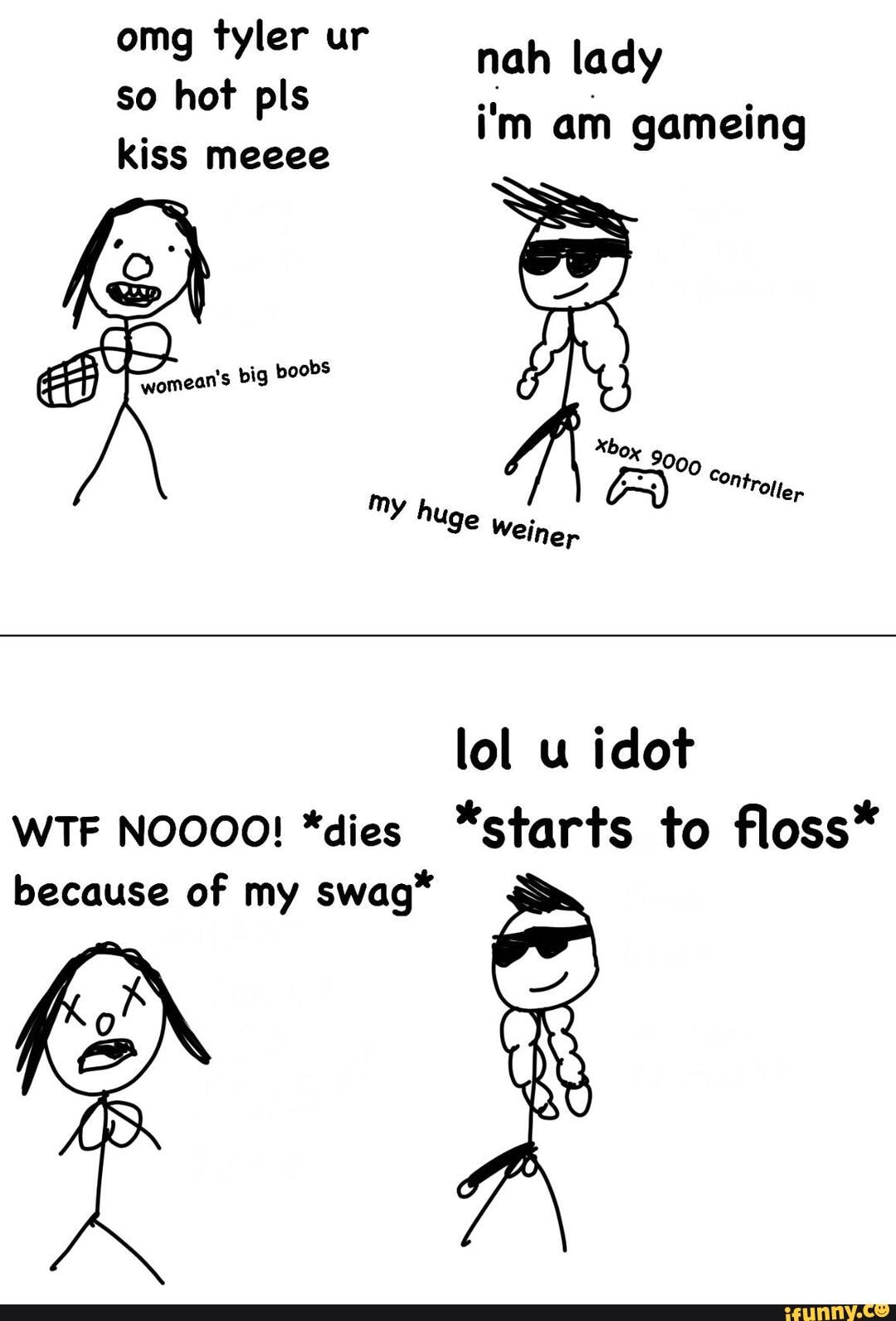 Omg tyler ur nah lady so hot pls i'm am qamein kiss meeee g g ~omean's ...